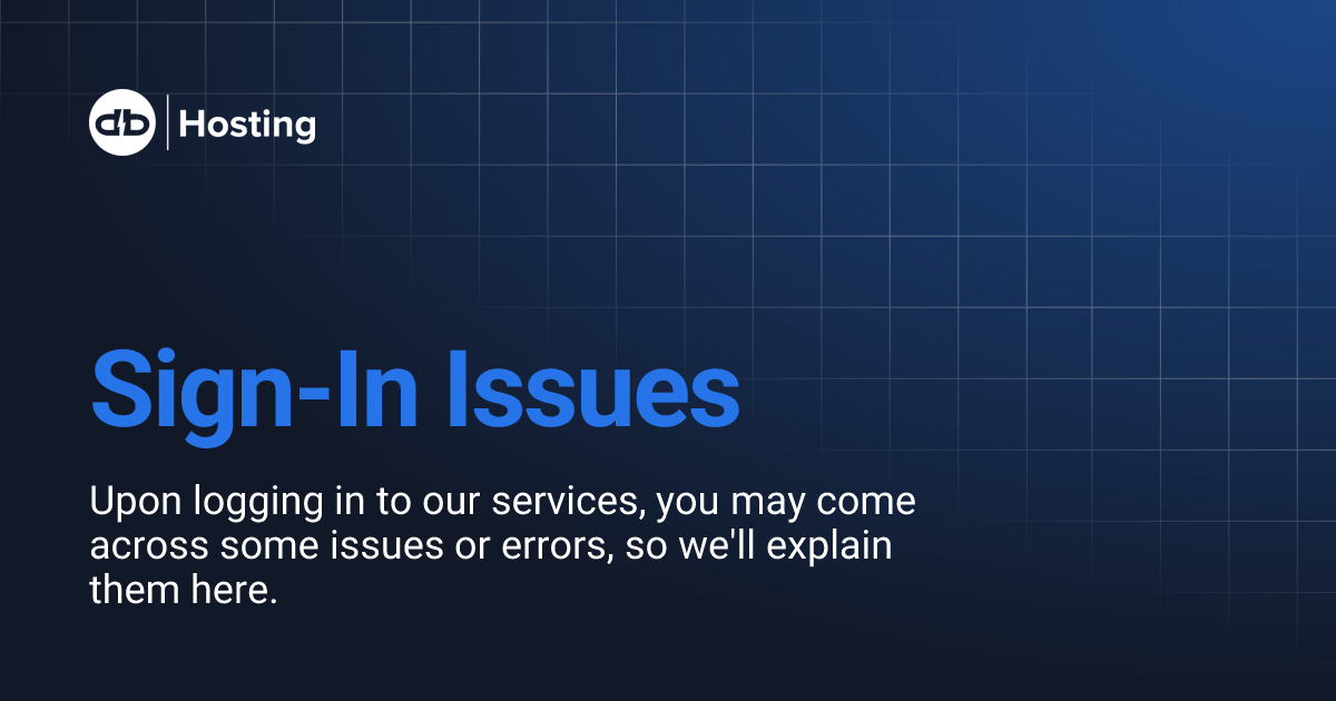Sign-In Issues | Demonbolt Hosting - Knowledgebase